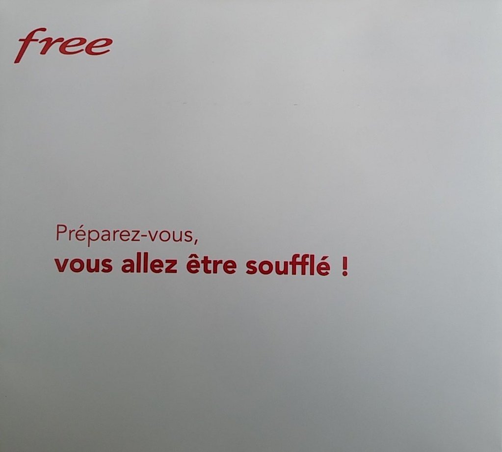 « Free : préparez vous vous allez être soufflé ! ». Une invitation pour ...