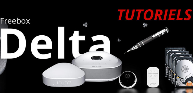 Freebox Delta : la caméra fait le plein de nouveautés et permet de ...